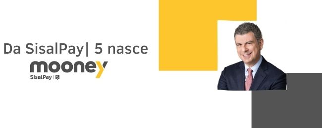 Da SisalPay 5 nasce Mooney